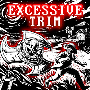 eastasiasoft - Excessive Trim | PS4, PS5, Switch, Xbox One, Xbox Series X|S